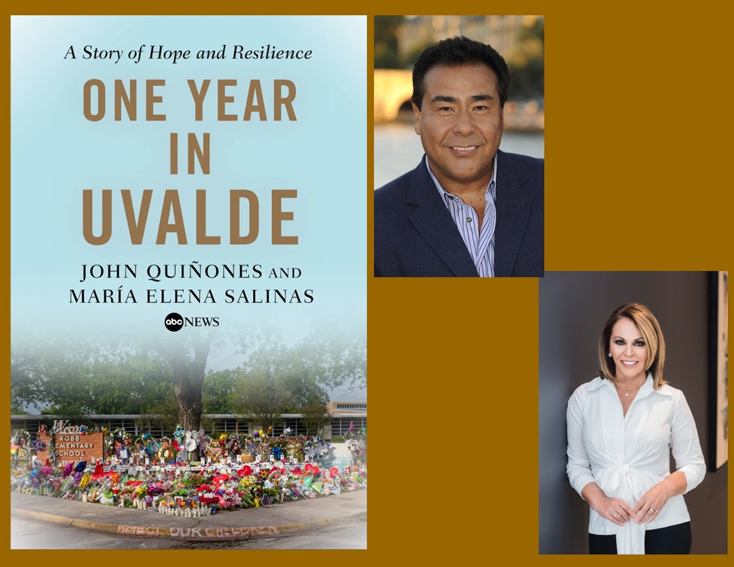 John Quinones & Maria Elena Salinas, One Year in Uvalde | Atlanta ...