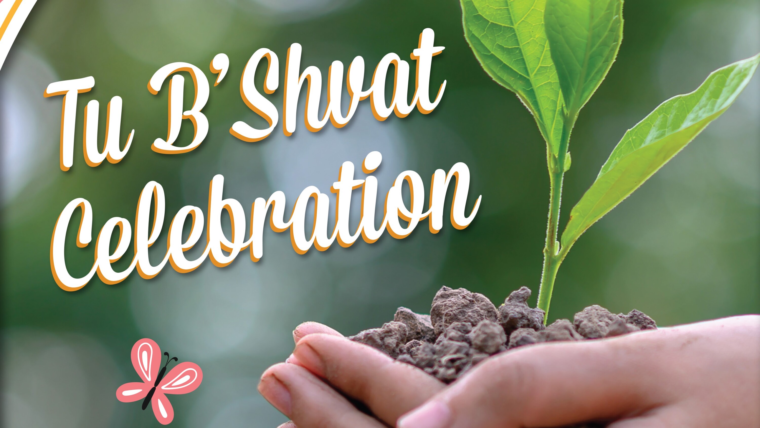 Tu B'Shvat Celebration | Atlanta Jewish Connector